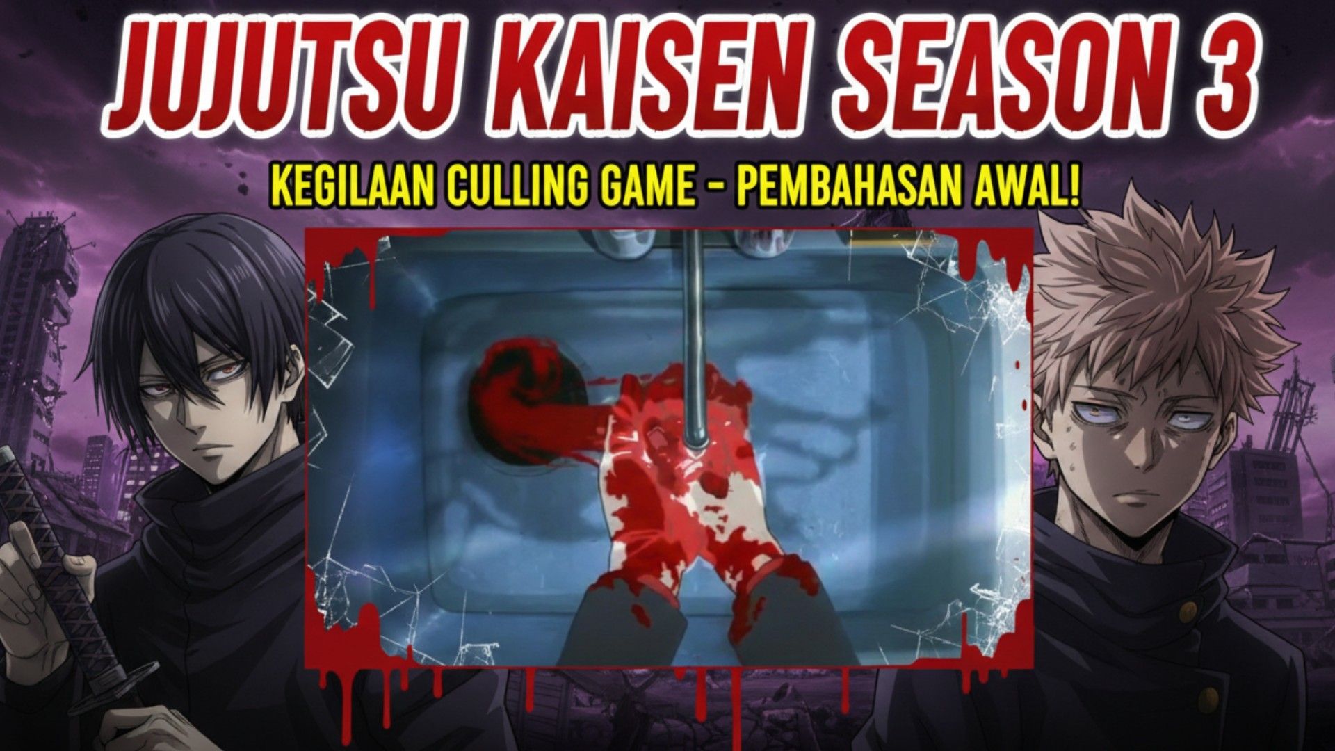 Jujutsu kaisen Season 3 Kegilaan Culling Game - Pembahasan Awal‼️ ...