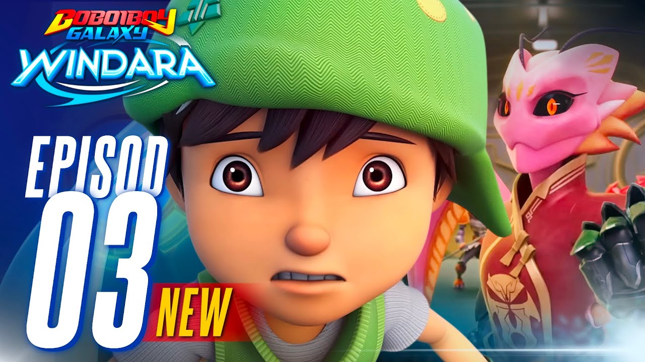 TERBARU | Boboiboy Galaxy Windara Episode 3 - Terkandas di desa Windara ...