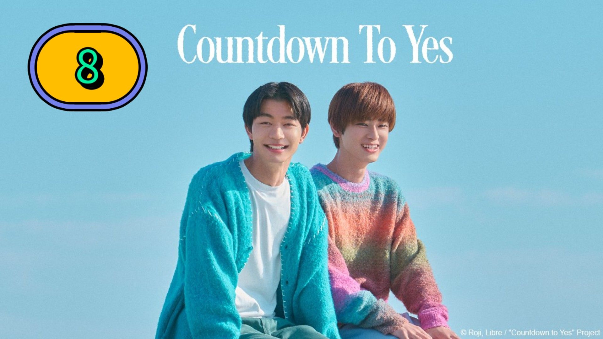 [TUESDAY] COUNTDOWN TO YES | EPISODE 8 - BiliBili