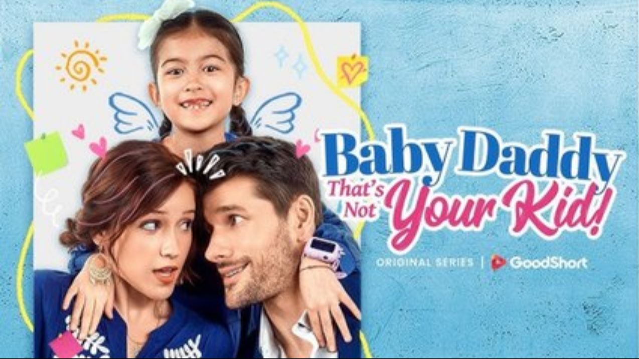 Baby Daddy That's Not Your Kid - BiliBili