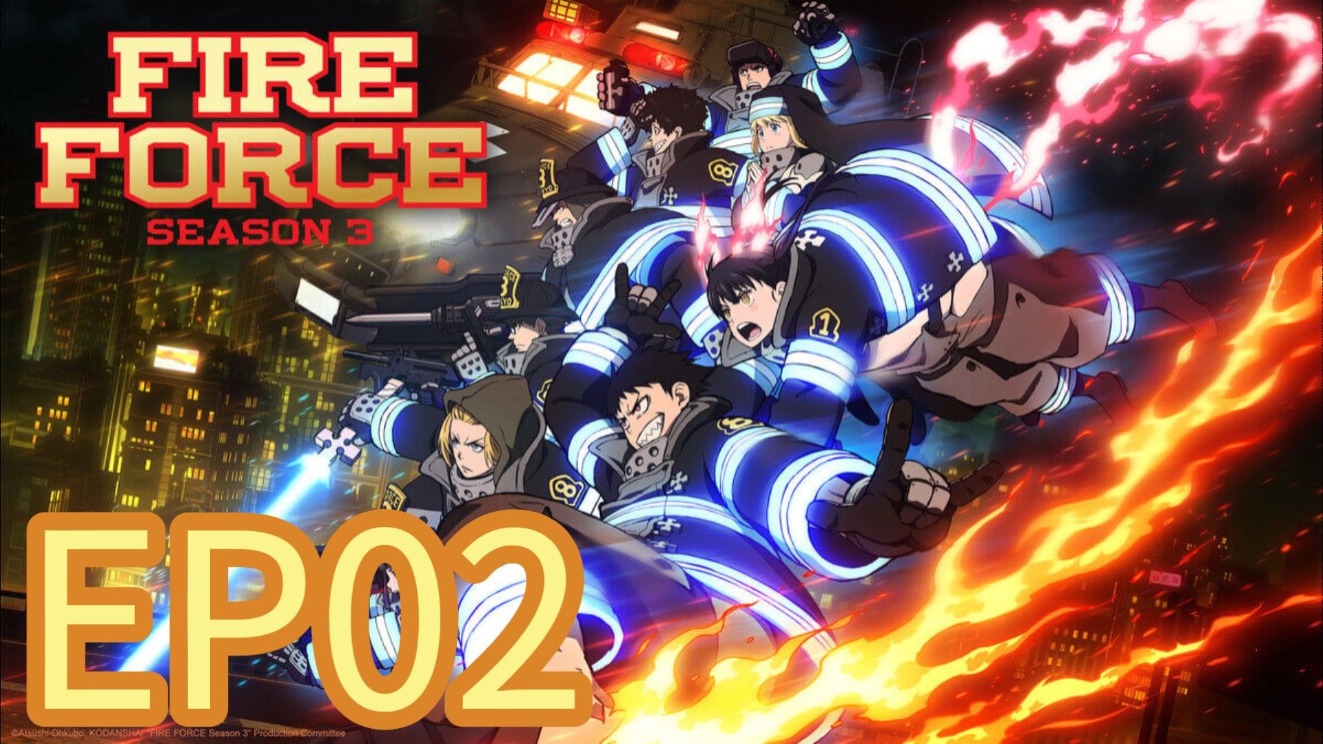 Fire Force Season 3 EP02 HINDI DUBBED - BiliBili