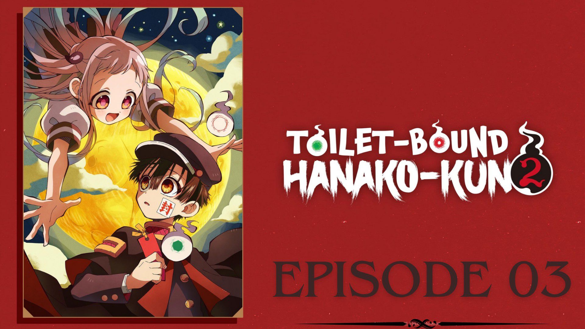 Toilet Bound Hanako Kun S2 [Episode 3] - Bstation