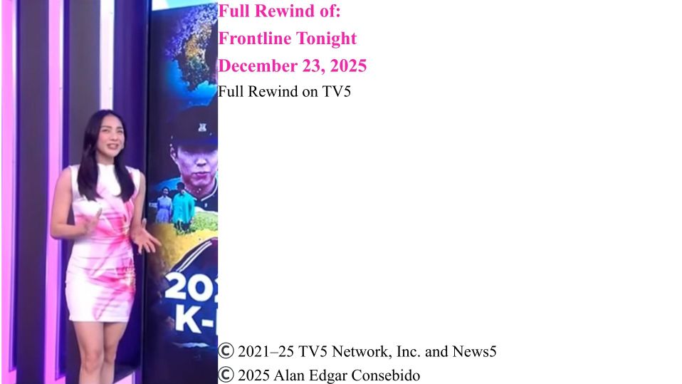 Full Rewind on TV5 | Frontline Tonight – December 23, 2025 - Bstation