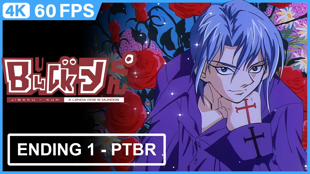 Bucky (Jibaku-kun) Encerramento em Português-BR [4K 60FPS Remasterizada com IA] - BiliBili