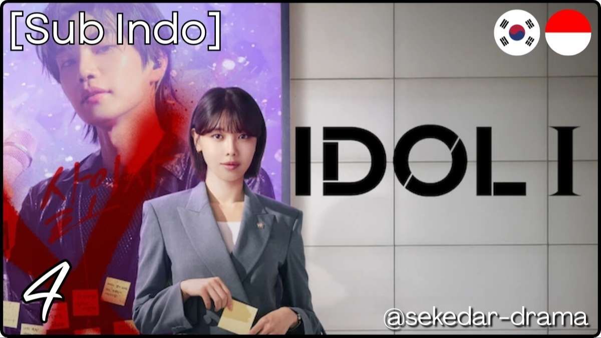 [Sub Indo] 🐍♤ 𝕀𝕕𝕠𝕝 𝕀 ♛ – Eps. 04 (2025) - Bstation