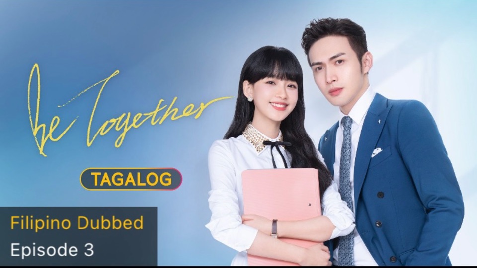Be Together Tagalog HD Episode 3 - Xia Yan Solves Her Work Pressure - BiliBili