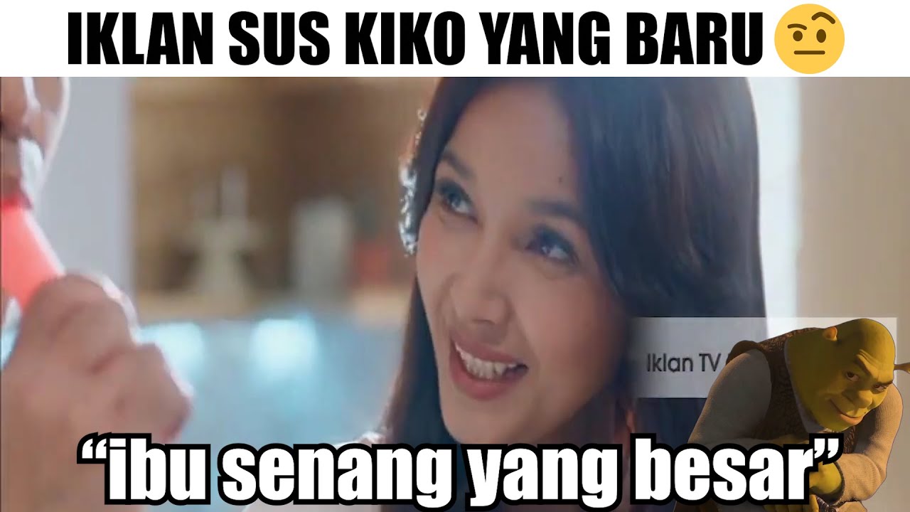 Iklan SUS Kiko Yang Baru... - BiliBili