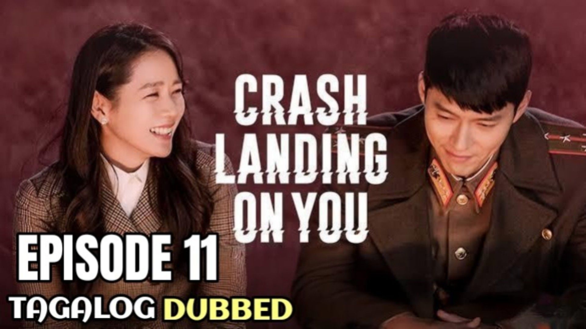 Crash Landing On You Episode 11 Tagalog Dubbed - BiliBili