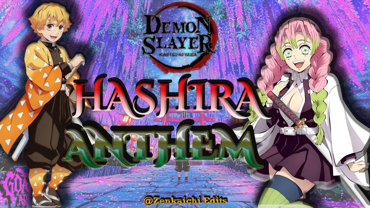 DEMON SLAYER X SAHIBA HASHIRA ANTHEM AMV Anime music Edits - Bstation