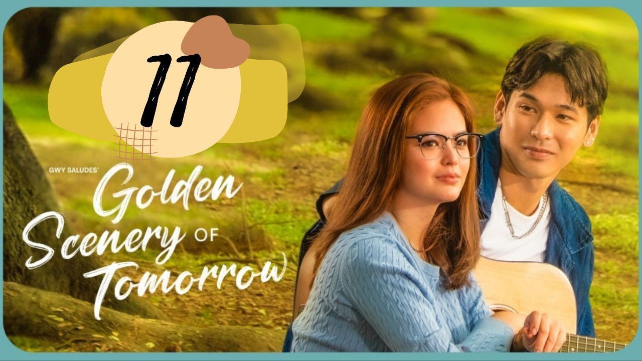 Golden Scenery of Tomorrow - Episode 11 - Bstation