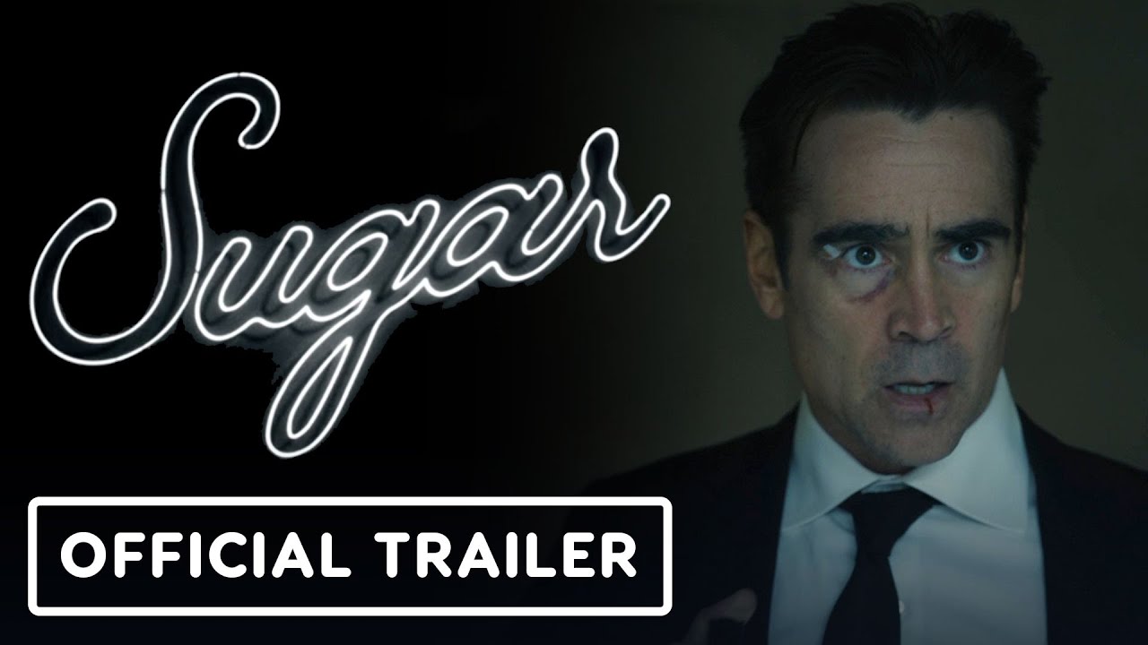 Sugar - Official Trailer (2024) Colin Farrell, Anna Gunn, Amy Ryan ...