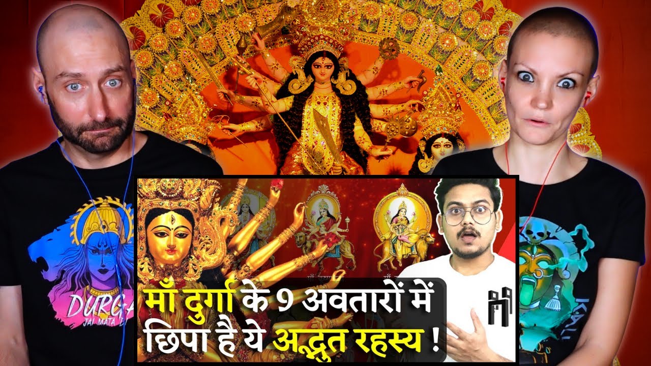 9 Avatars of Devi Durga Explained by HYPER QUEST | Maa Durga REACTION ...