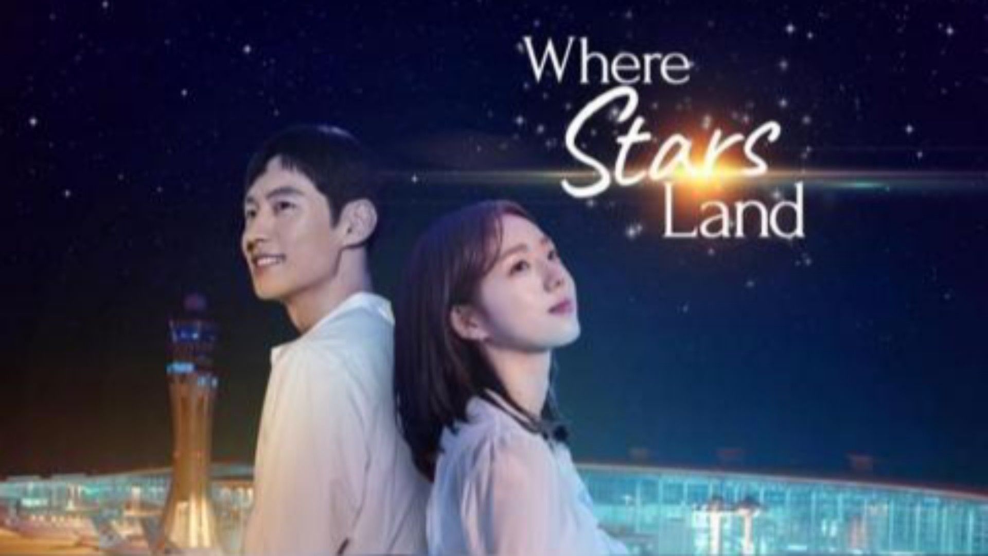 ɛᴘ. 6 • Wʜɛяɛ Sᴛaяs Lanᴅ (2018) || Fantasy/RomCom/Melodrama - BiliBili