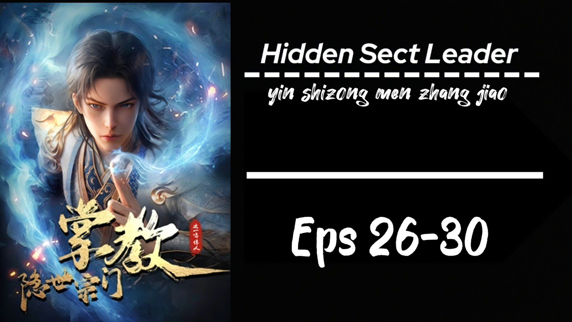 Hidden Sect Leader Eps 26-30 Sub indo - Bstation