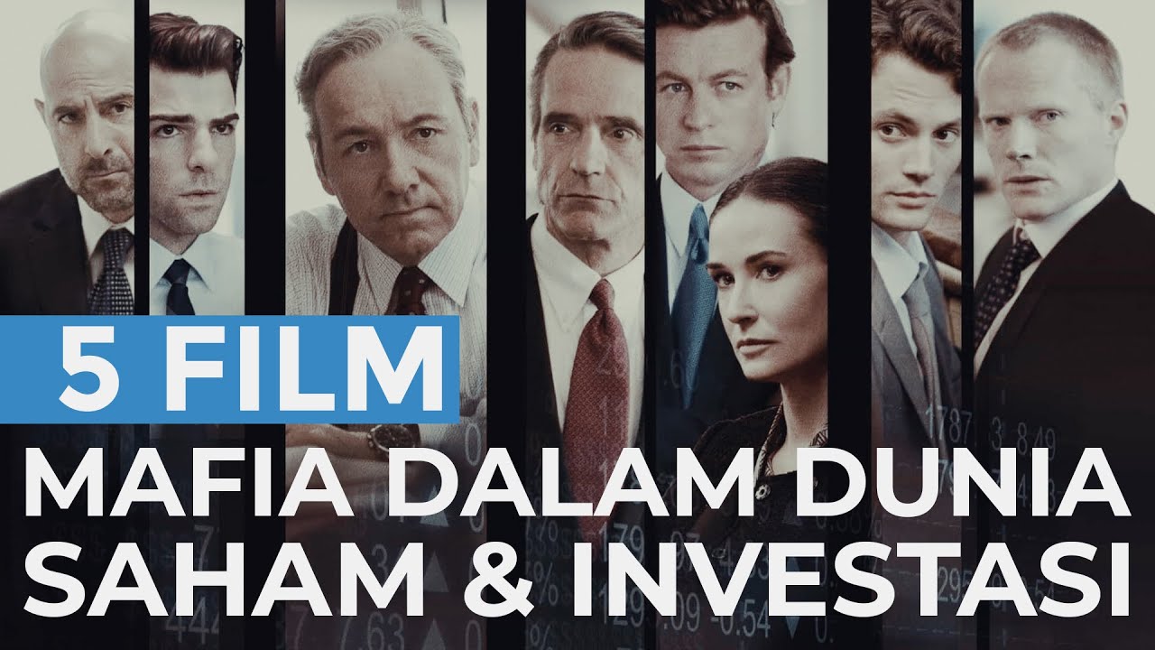5 Film Mafia Investasi di Dunia Saham - Bstation