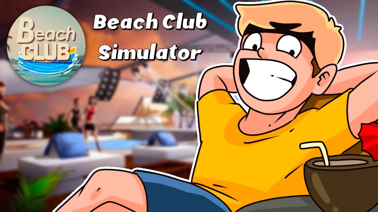 Kita Mulai Bisnis Club Pantai Ini ! ( part 1) - Beach Simulator 2024 ...