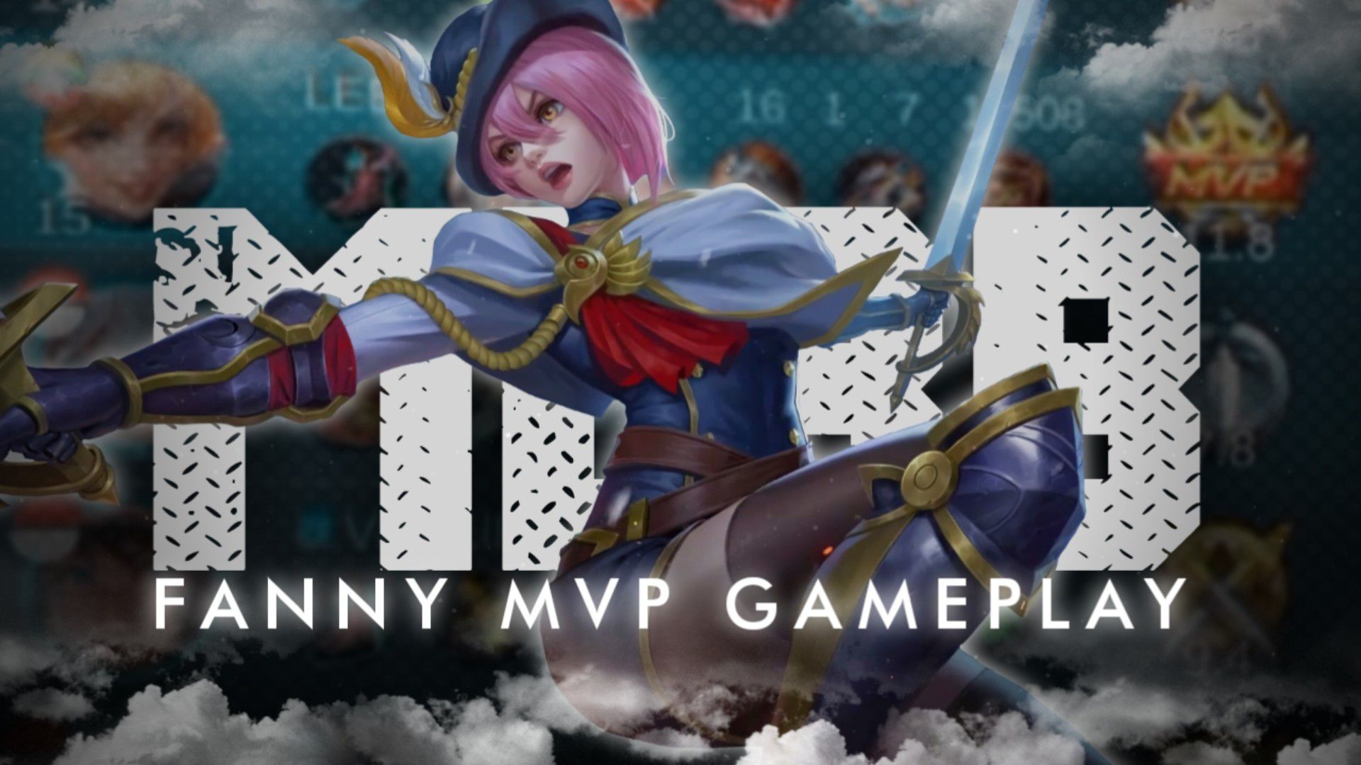 MLBB Gameplay Fanny MVP - BiliBili