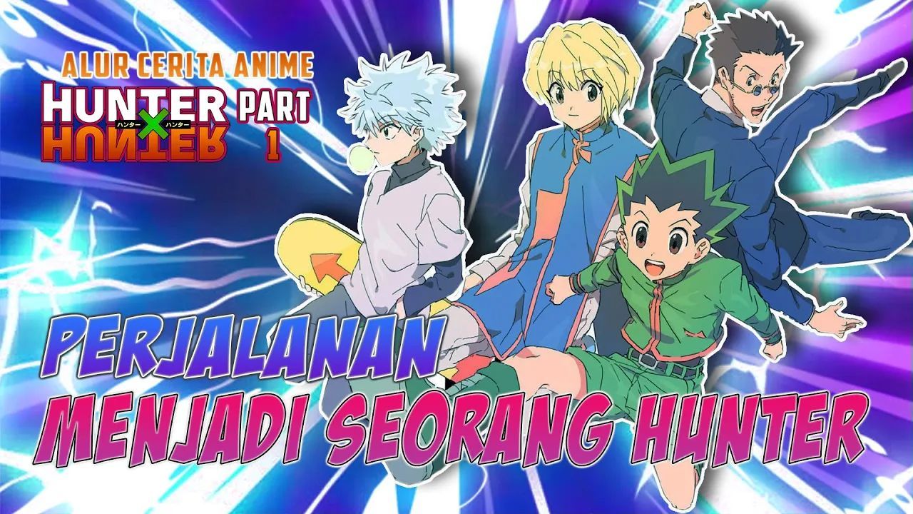 Perjuangan Gon Mengikuti Ujian Hunter | Alur Cerita Anime Hunter X ...