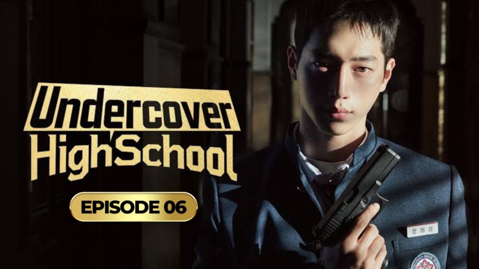 [EP06] Undercover High School (2025) ENG SUB - BiliBili