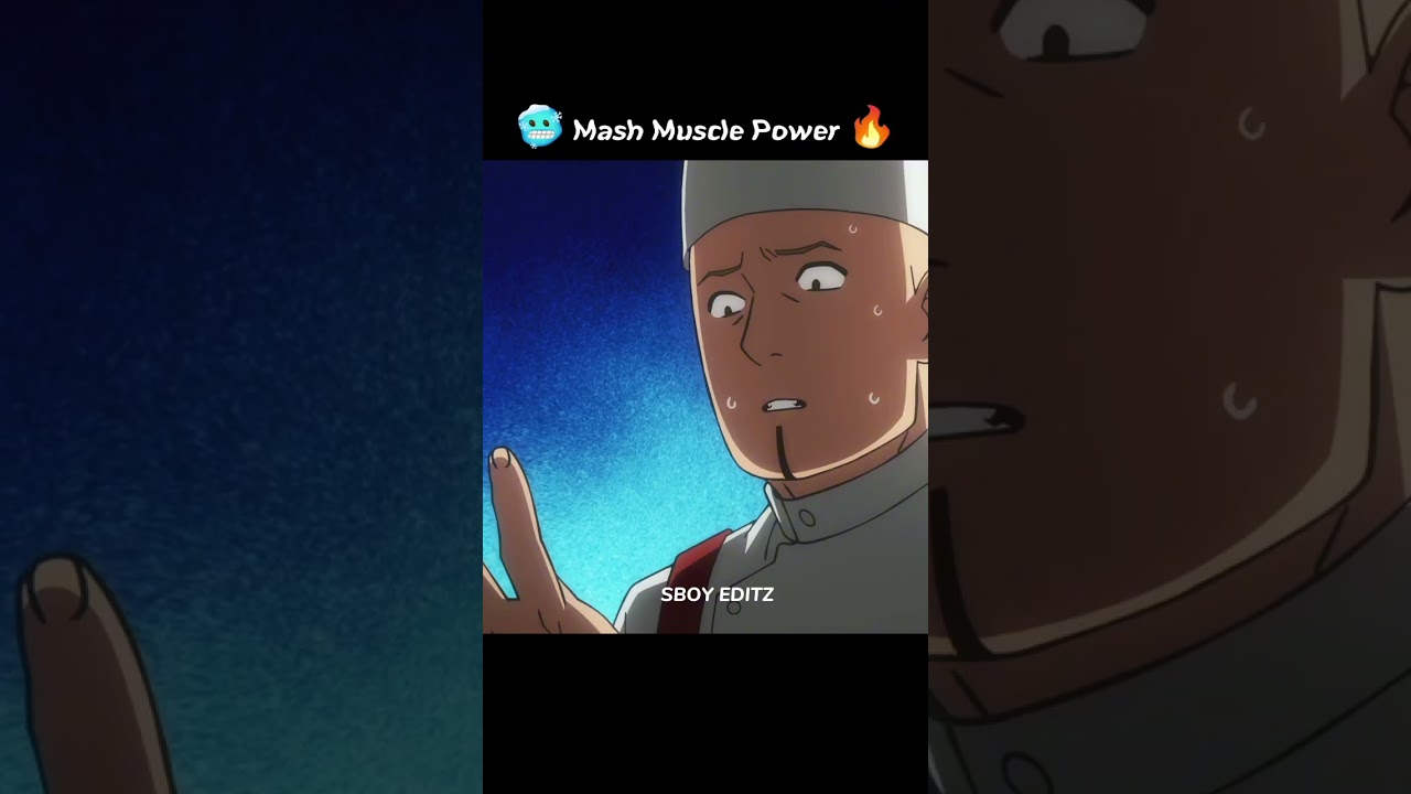 Mash Muscle Power [ Edit ] 🥶🔥 || mashle magic and muscles #mashle # ...