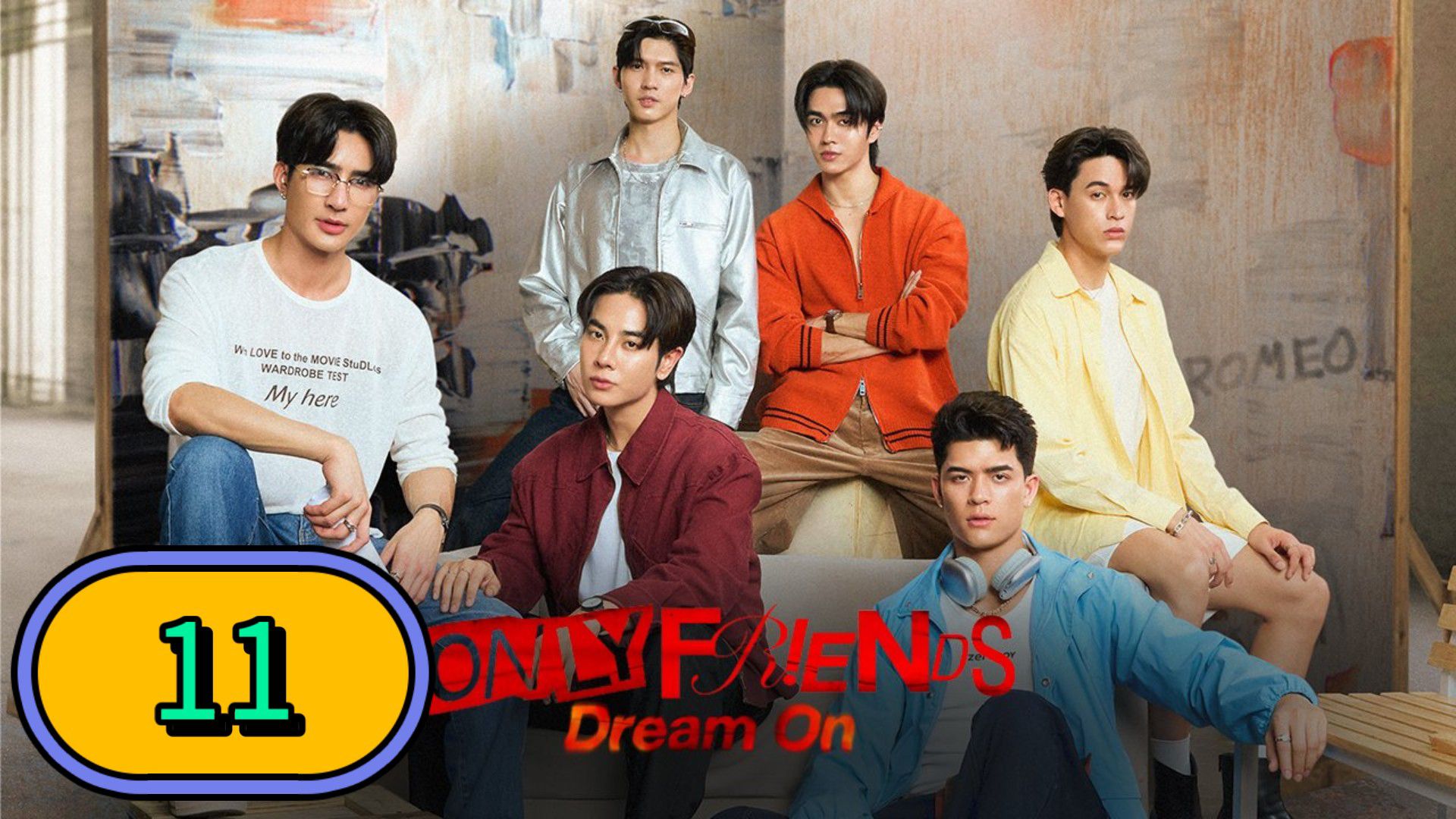 Only Friends Season 2: Dream On | Episode 11 - ENG SUB โอนลีเฟรนด์ : ด ...