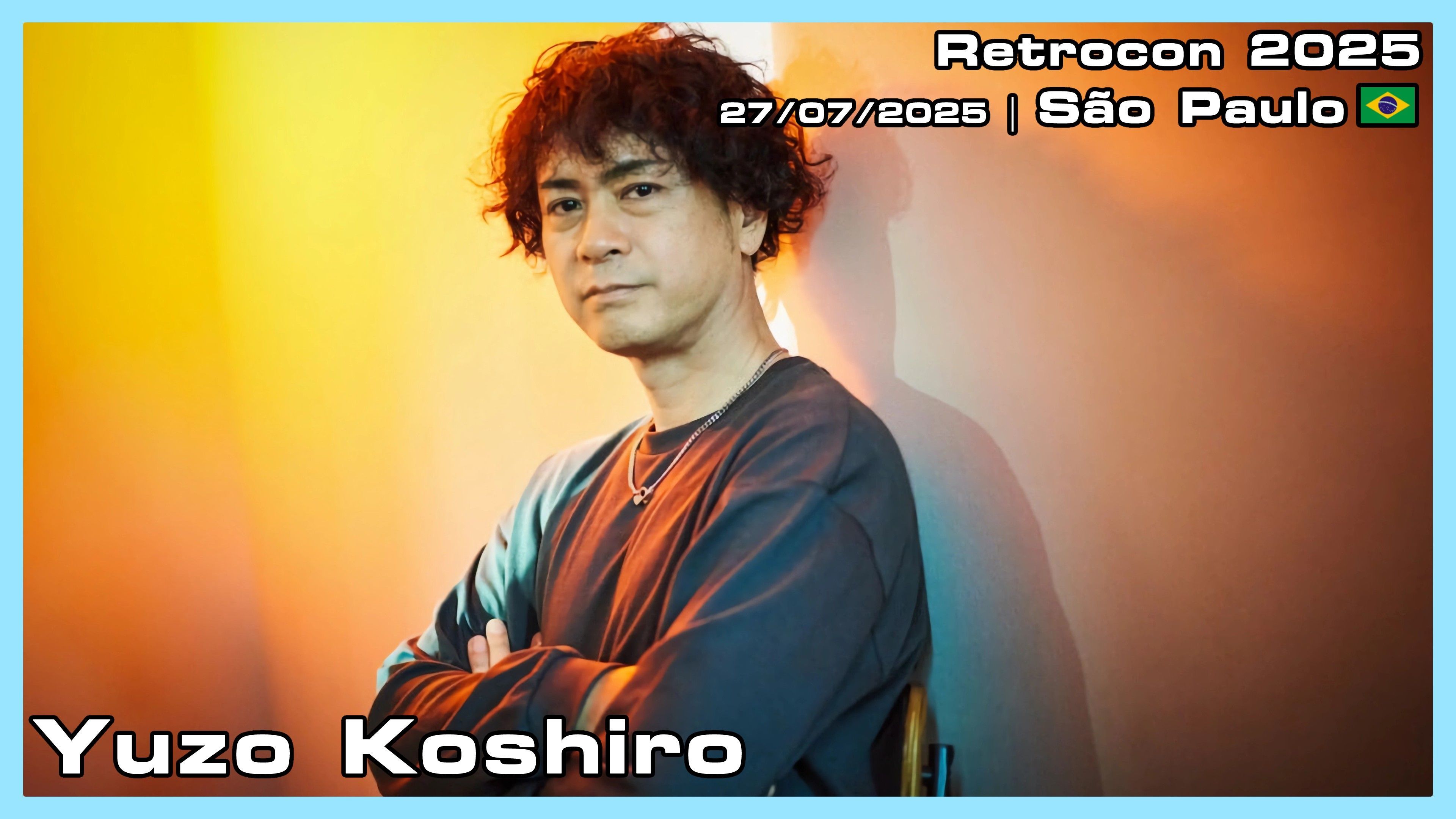 Yuzo Koshiro - Retrocon 2025 - 27/07/2025 - BiliBili
