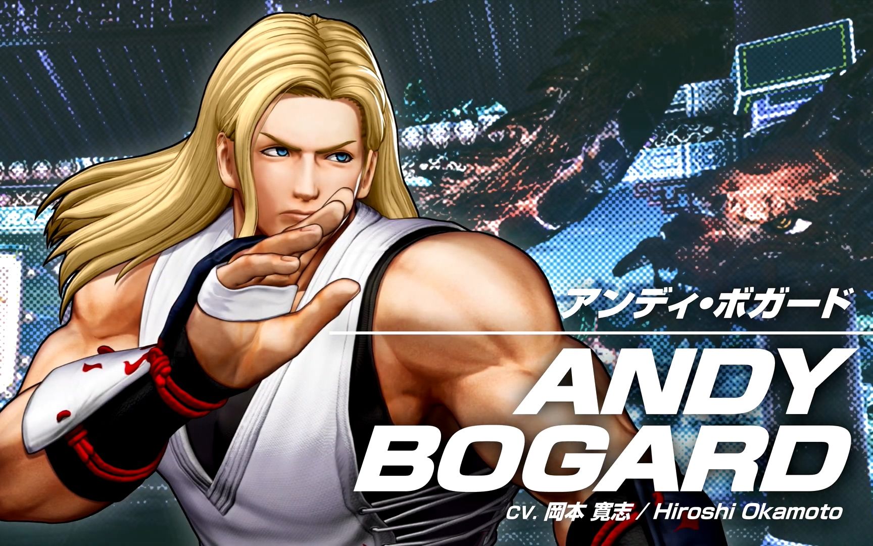 The King of Fighters XV Character Showcase Trailer: Andy Bogard - BiliBili