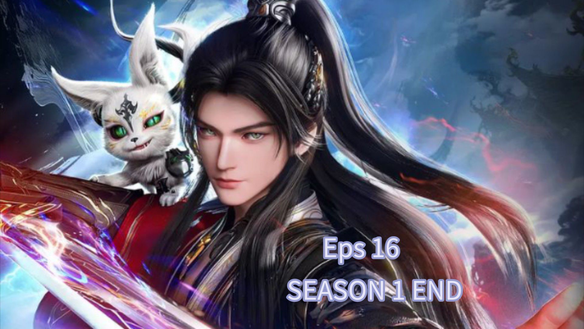 The Return of the Immortal Lord~Eps 16 Ind Sub [Season 1 END] - BiliBili