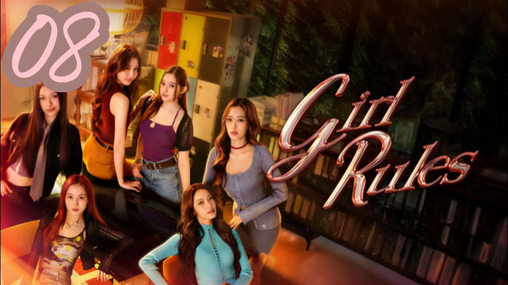 Girl Rules | Episode 8 - ENG SUB - BiliBili