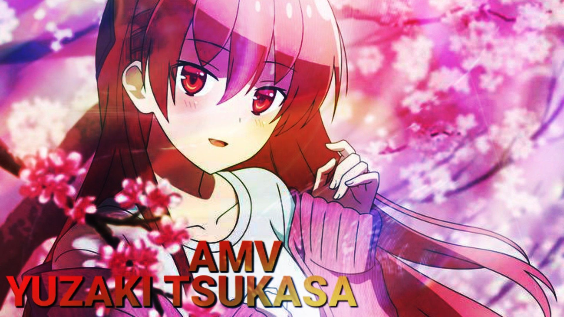 AMV yuzaki tsukasa alight motion edit - BiliBili