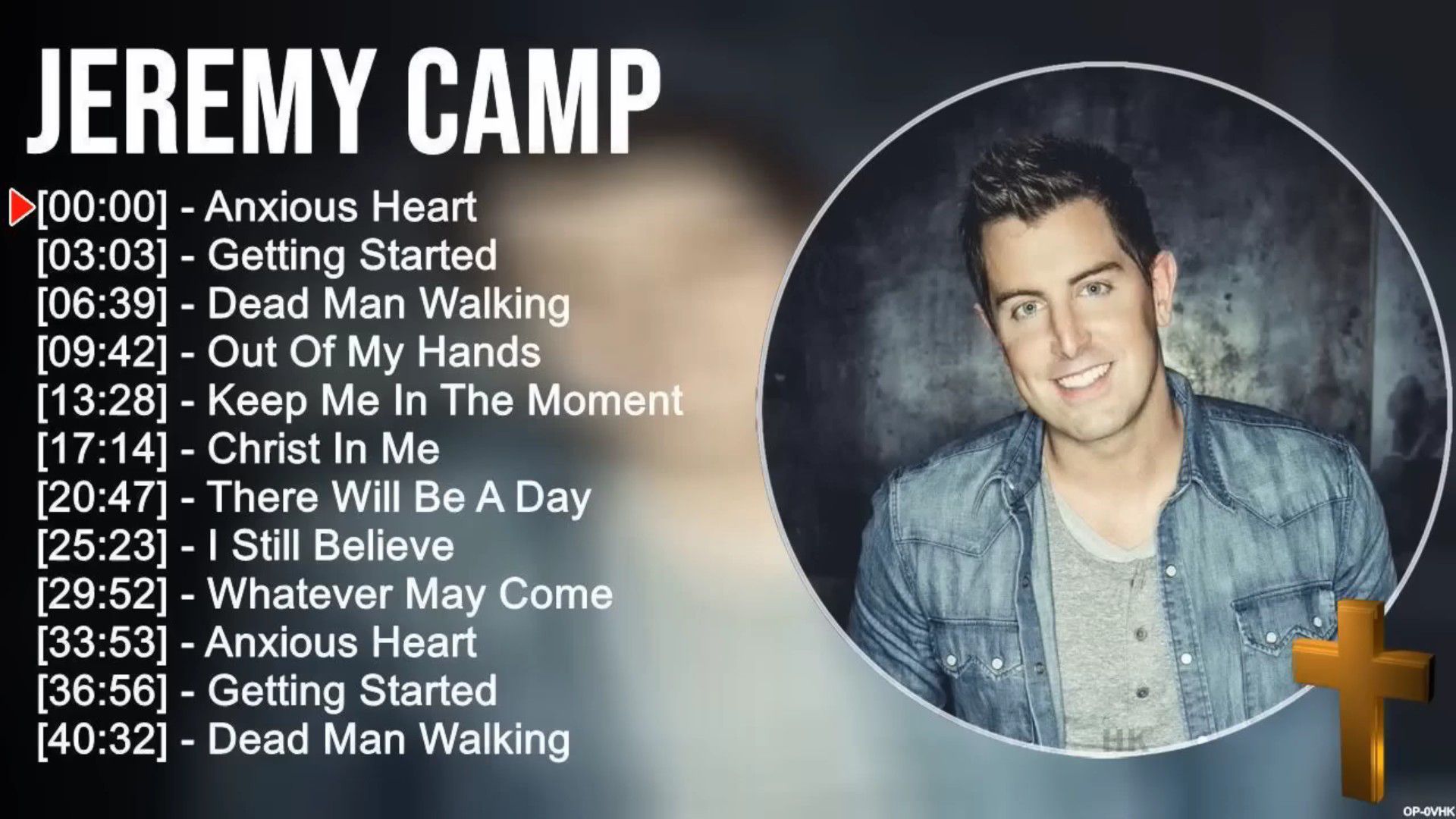 Jeremy Camp Playlist - BiliBili