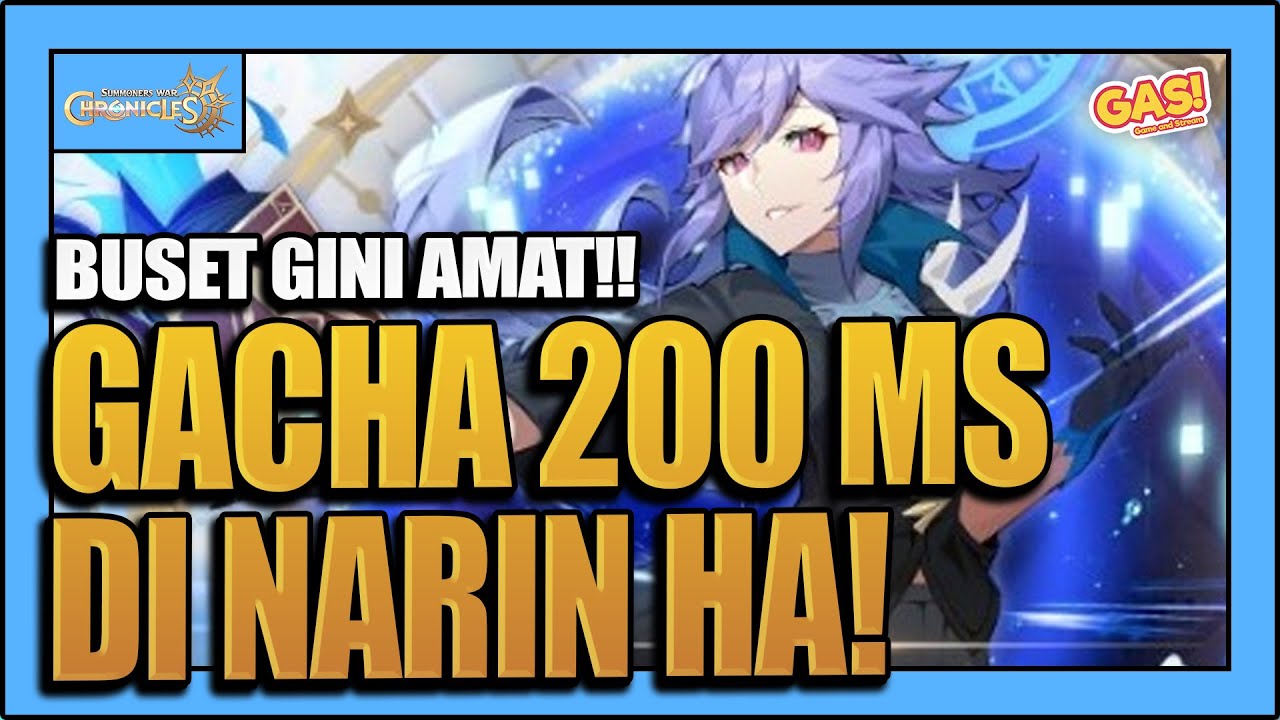 Summoners War: Chronicles - Gini ya Summon 200MS di banner Narin Ha ...