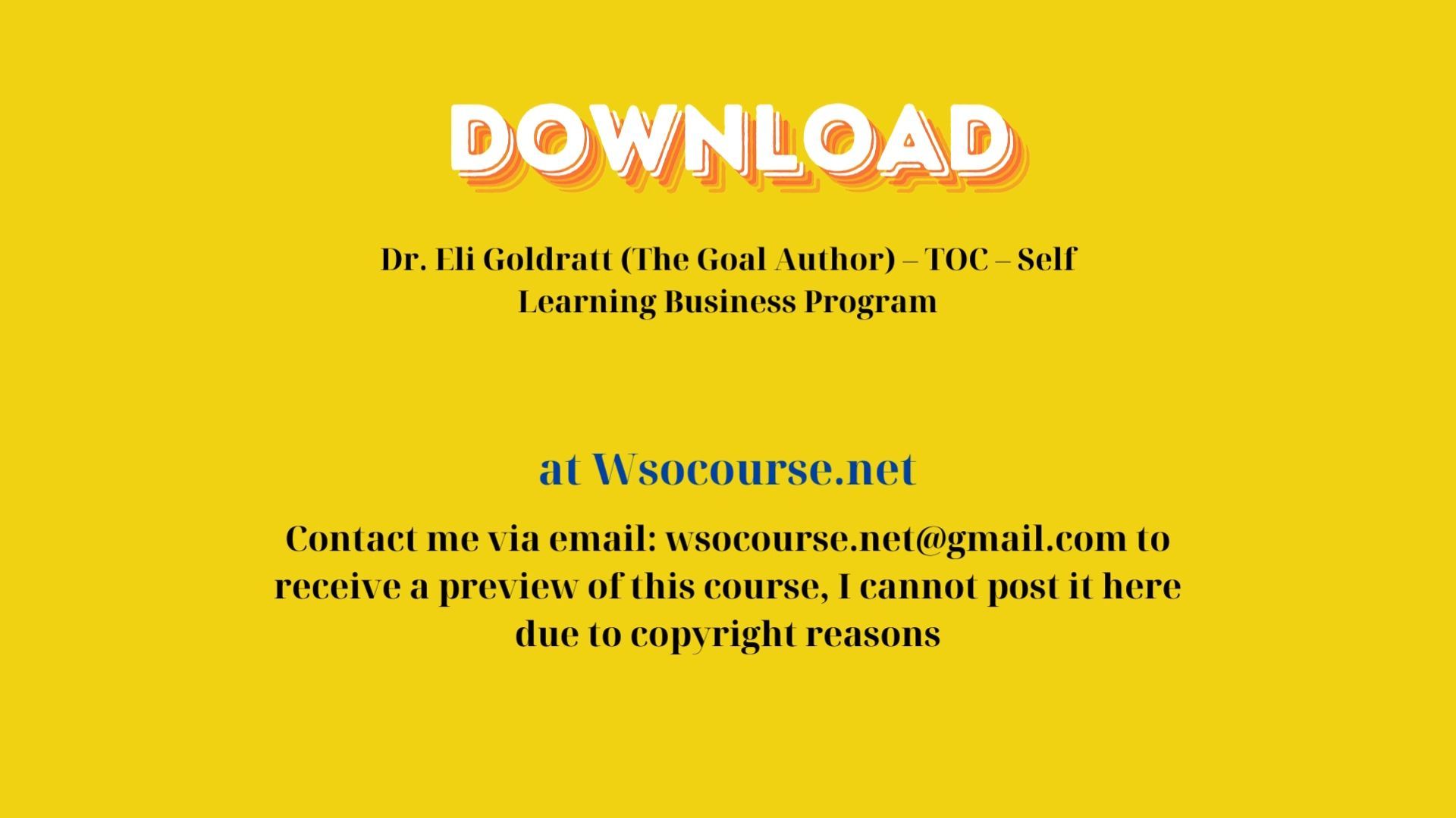 (WSOCOURSE.NET) Dr. Eli Goldratt (The Goal Author) – TOC – Self ...