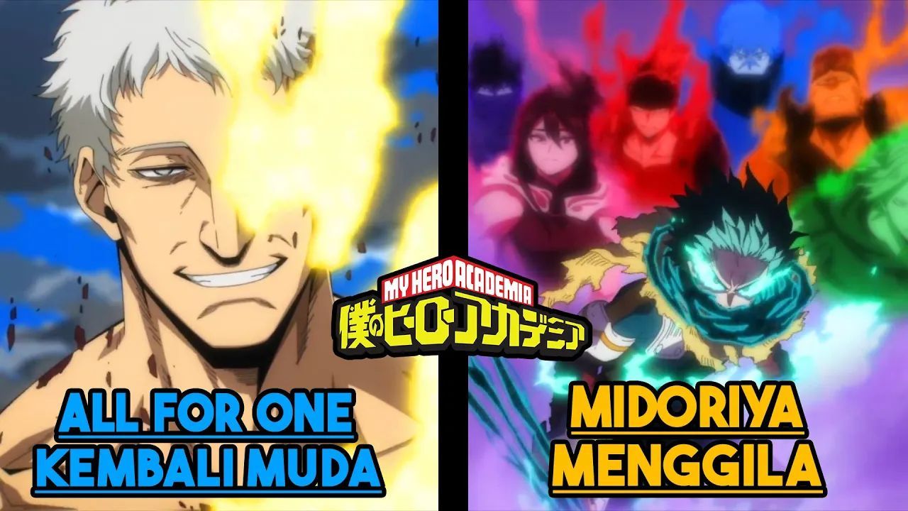 ALL FOR ONE KEMBALI MUDA, MIDORIYA MENGGILA, BAKUGO MATI - My Hero ...
