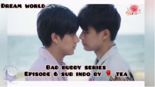 [BL] Bad Buddy Episode 6 - Bstation