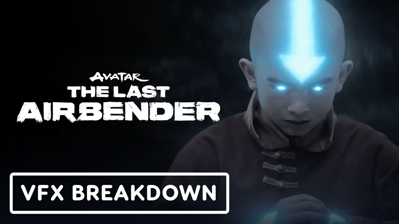 Avatar: The Last Airbender - Official VFX Breakdown - BiliBili