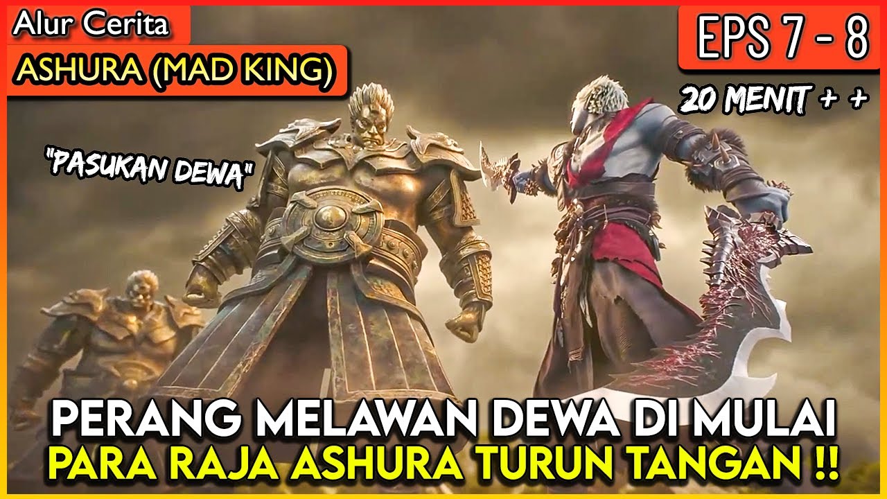 4 RAJA ASHURA MELAWAN PARA DEWA LANGIT !! - Alur Cerita Donghua Ashura ...