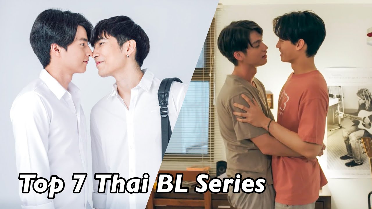 Top 7 Thai BL Series (2019-2020) - BiliBili