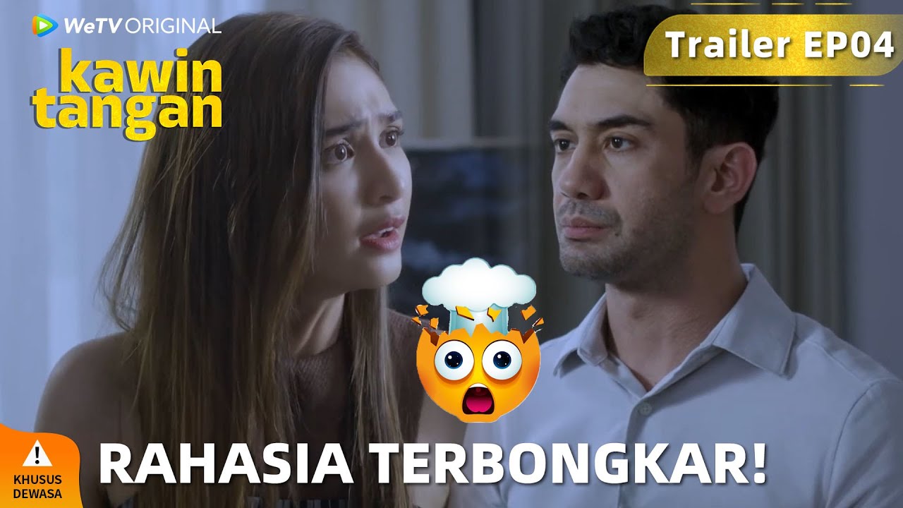 WeTV Original Kawin Tangan | Trailer EP04 Akhirnya Rahasia Edi Terbongkar! - BiliBili